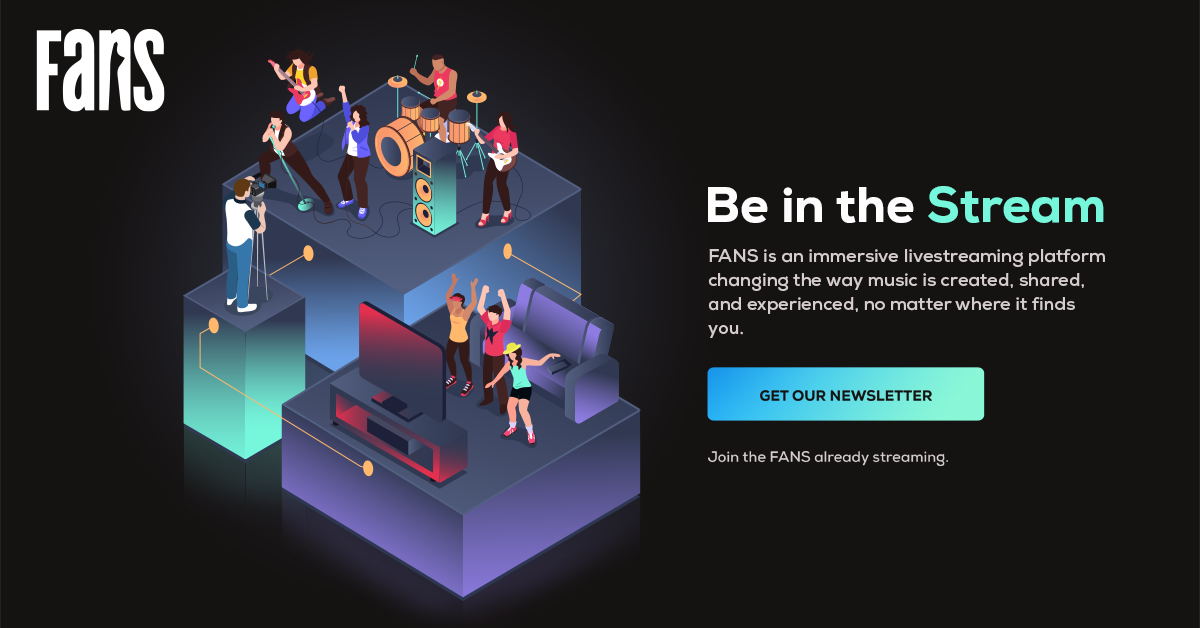 FANS | Be in the Stream